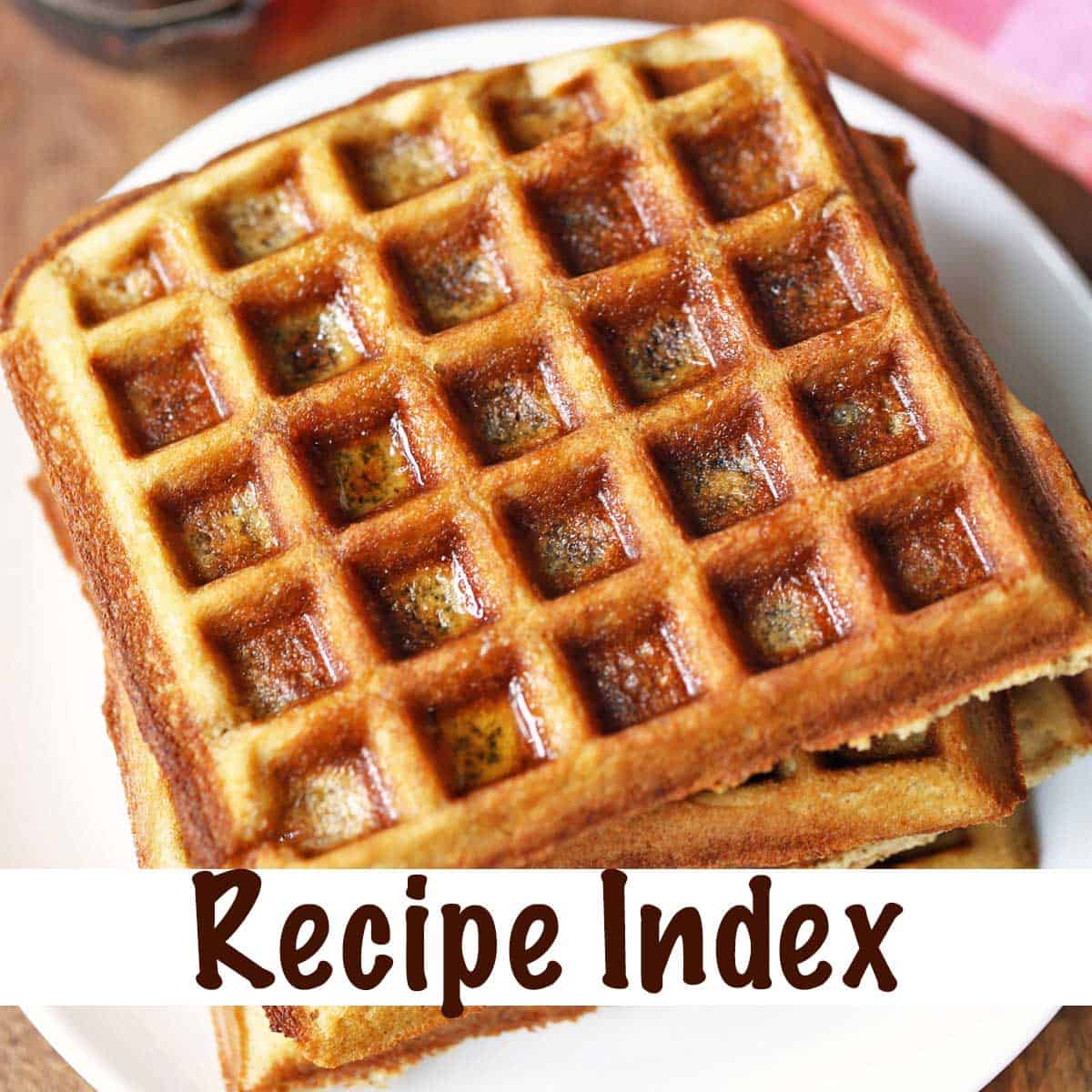 Recipe Index - Healthy Recipes Blog